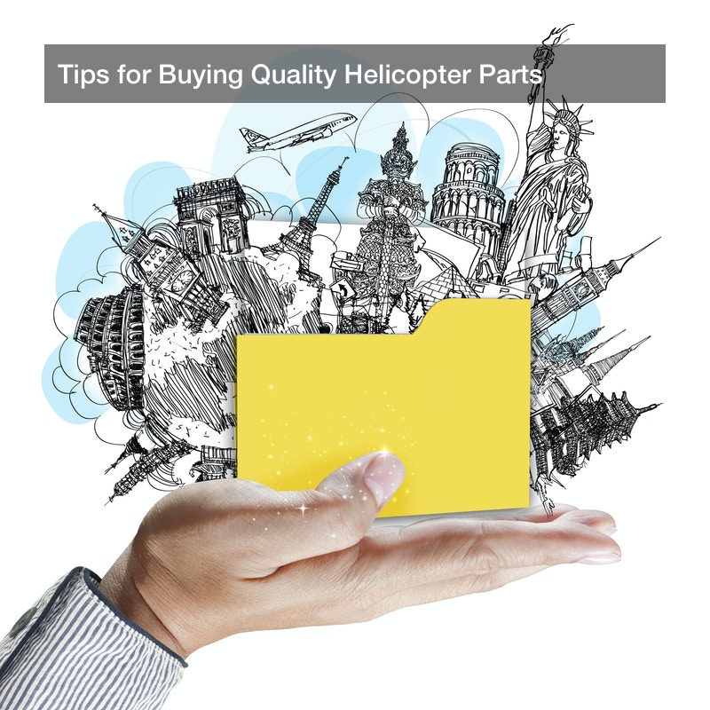 Tips for Buying Quality Helicopter Parts - BlogSLinger